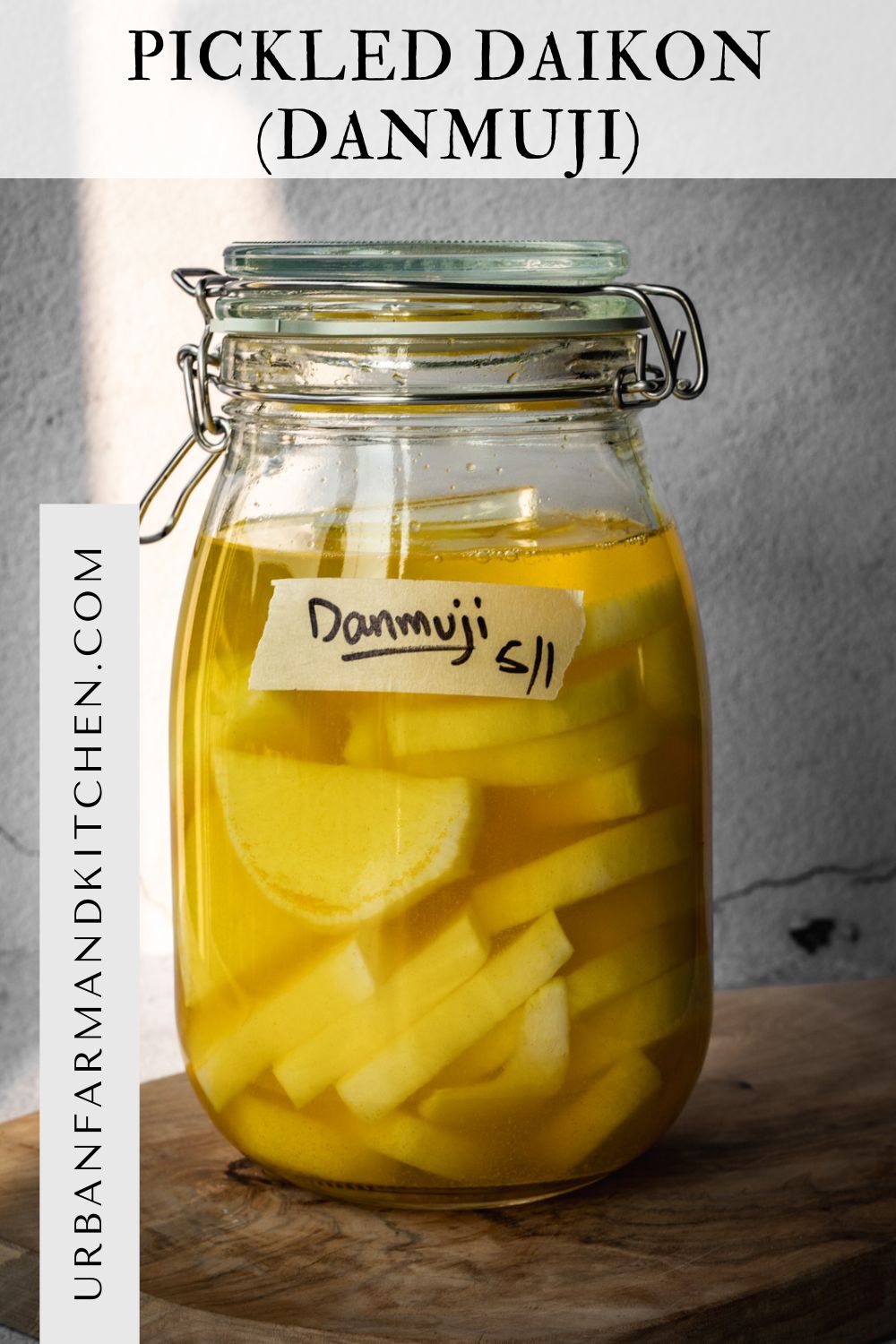 Korean Pickled Radish (Danmuji Recipe) - Urban Farm and Kitchen