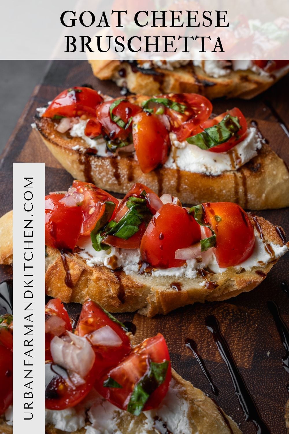 Goat Cheese Bruschetta Recipe (with Tomato and Basil) - Urban Farm and ...